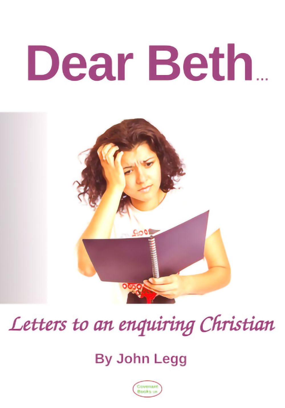 Dear Beth, Dear Tom: Letters to an enquiring Christian