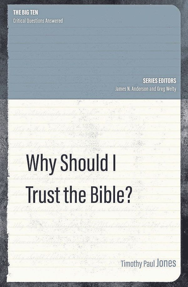 Why Should I Trust the Bible?