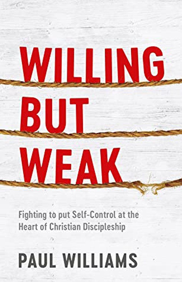 Willing but Weak: Fighting to put self-control at the heart of ...
